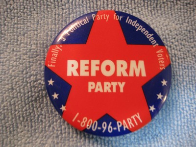 Reform Party Political Pin, Pinback | eBay