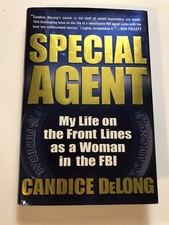 Special Agent : My Life on the Front Lines As Woman in the FBI by Elisa ...