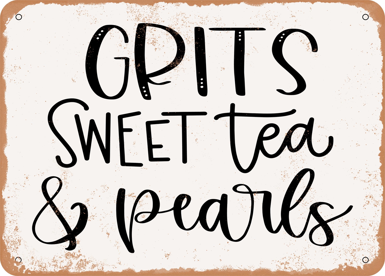 METAL SIGN - Grits Sweet Tea Pearls - Vintage Look Sign | eBay