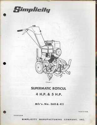 SIMPLICITY SUPERMATIC ROTICUL TILLER No. 360 411 4 and 5 HP Operator ...
