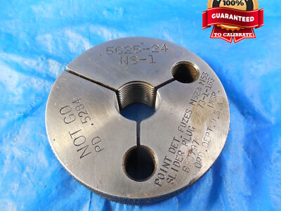 9/16 24 NS 1 THREAD RING GAGE .5625 NO GO ONLY P.D. = .5284 .5625-24 NS ...