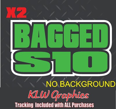 Bagged S10 Life Decal Sticker Mini Truck Car Funny Air Ride 4 Link Dime ...