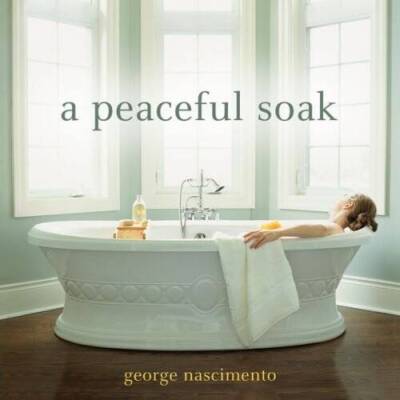 A Peaceful Soak - Audio CD By George Nascimento - VERY GOOD 96741108723 ...