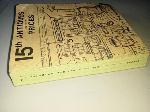 15th Antiques and Their Prices Vintage 1980 Paperback Book P.S. Warman ...