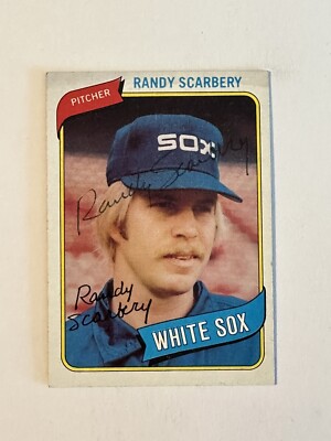 Randy Scarbery White Sox Signed 1980 Topps Baseball Card #291 [0571] | eBay