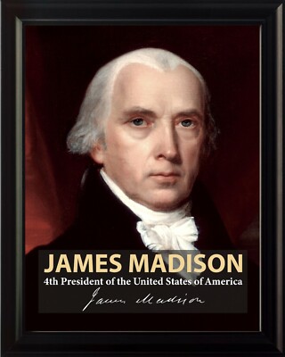 James Madison 4th President Poster Picture or Framed Wall Art | eBay