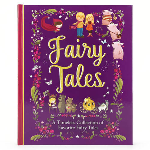 Fairy Tales: A Beautiful Collection of Favorite Fairy Tales - Hardcover ...