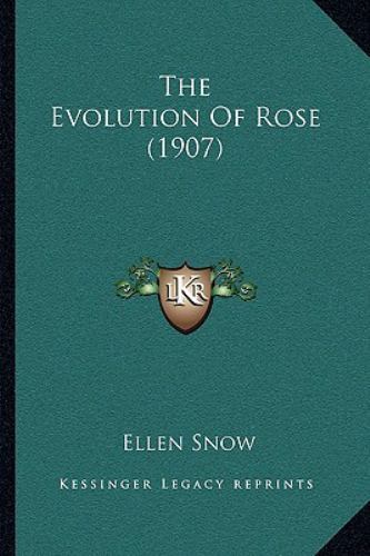 Evolution of Rose by Ellen Snow (2010, Trade Paperback) for sale online ...