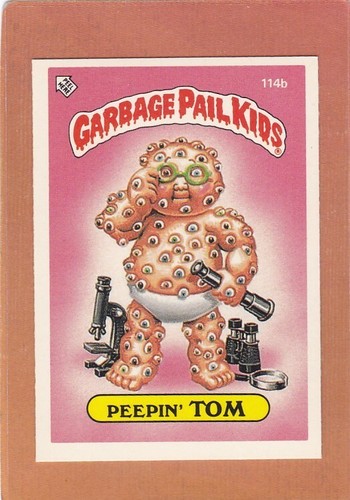 1986 TOPPS UK MINI GARBAGE PAIL KIDS PEEPIN TOM #114B NM *A7878 | eBay