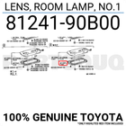 8124190B00 Genuine Toyota LENS, ROOM LAMP, NO.1 81241-90B00 | eBay
