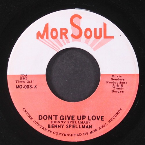 BENNY SPELLMAN: don't give up love / foolish man MOR SOUL 7" Single 45 ...