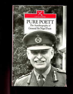 Pure Poett - The Autobiography of General Sir Nigel Poett, HBdj VG | eBay