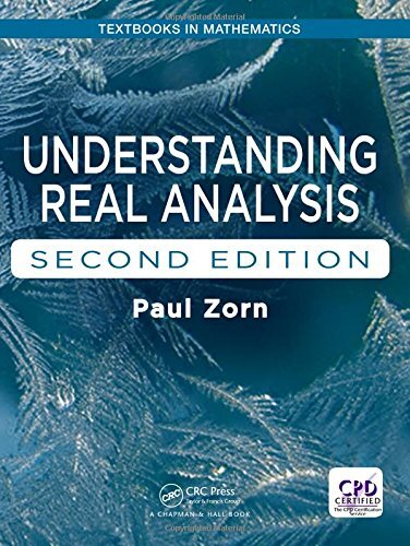 UNDERSTANDING REAL ANALYSIS, SECOND EDITION (TEXTBOOKS IN By Paul Zorn ...