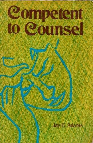 Competent to Counsel - Paperback By Adams, Jay Edward - GOOD ...