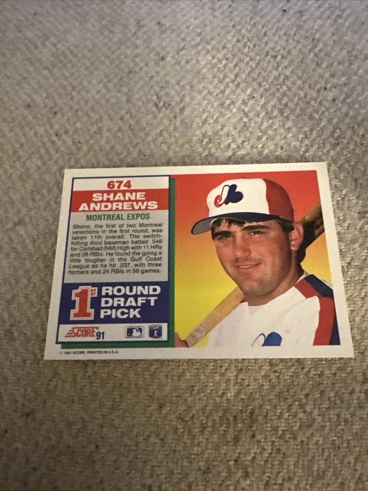 1991 Score #674 Shane Andrews 1st Round Draft Pick Montreal Expos ...