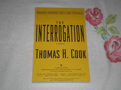 THE INTERROGATION by THOMAS H. COOK +ARC+ -JA- | eBay