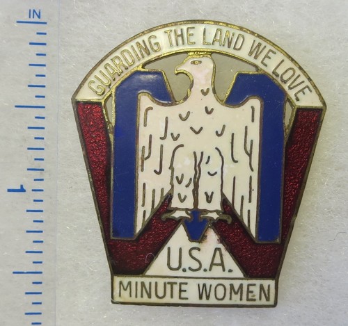 Early Post WW2 Vintage U.S.A. MINUTE WOMEN BADGE PIN Guarding the Land ...