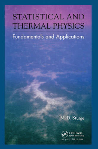 Statistical and Thermal Physics: Fundamentals and Applications - GOOD 9781568811963 | eBay
