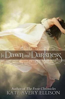 In Dawn and Darkness By Kate Avery Ellison - New Copy - 9781522702849 ...
