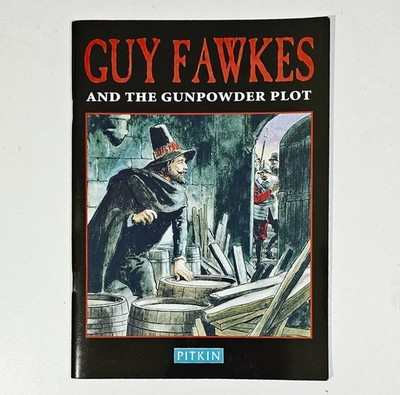 PITKIN Britain Historical Guide GUY FAWKES & THE GUNPOWDER PLOT engl ...