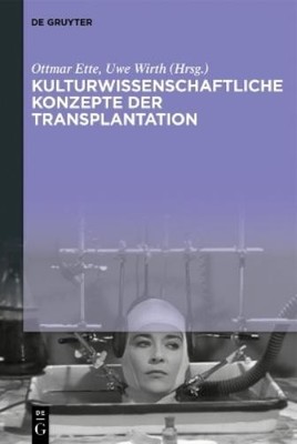 Ottmar Ette Kulturwissenschaftliche Konzepte der Transplantation ...