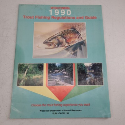 Wisconsin 1990 Trout Fishing Regulations and Guide Maps Identifying ...
