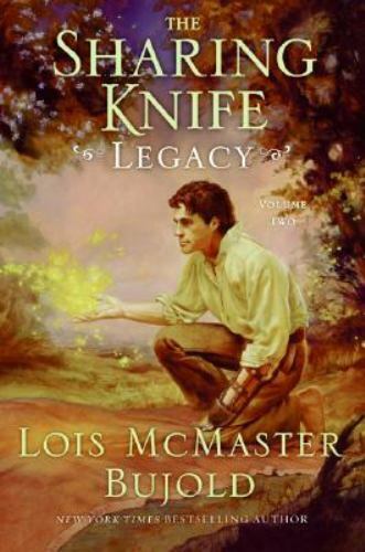 The Sharing Knife Ser.: The Sharing Knife Volume Two : Legacy by Lois ...