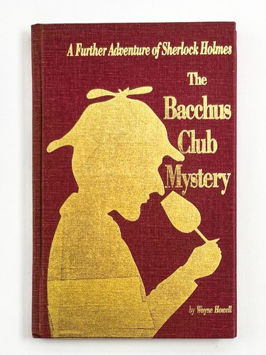 Wayne Howell / THE BACCHUS CLUB MYSTERY Signed 1st Edition 1991 | eBay