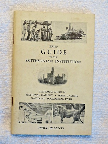 "Brief Guide to the Smithsonian Institution" 1940's 3rd Edition ...