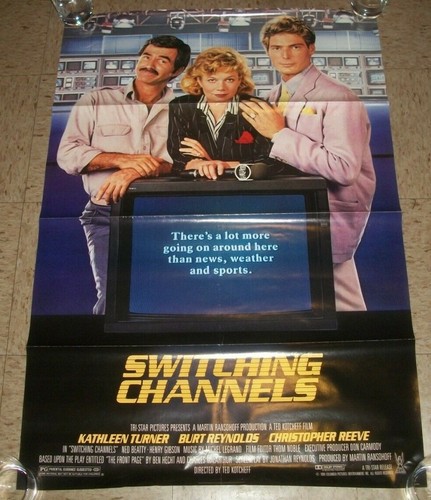 SWITCHING CHANNELS 1988 Original Movie Poster Burt Reynolds One Sheet ...