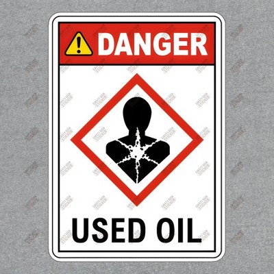 Danger Used Oil Safety Sign OSHA Compliant Hazard Warning Sticker for ...