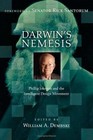 Darwin's Nemesis: Phillip Johnson and the Int- paperback, 9780830828364 ...