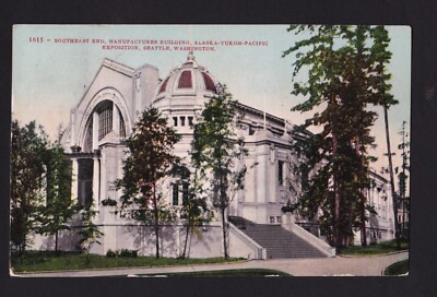 1909 AYPE exposition south end Manufacturers Bldg. Seattle Washington ...