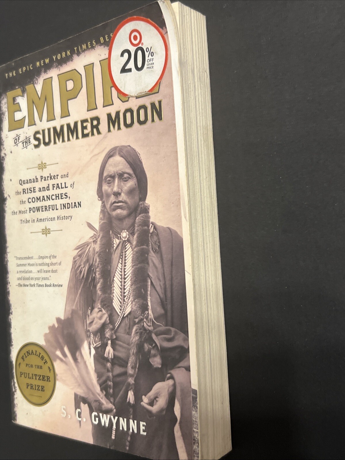 Empire of the Summer Moon: Quanah Parker and the Rise and Fall of the ...