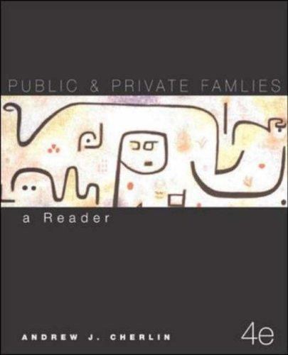 Public and Private Families: A Reader by Cherlin, Andrew J.; Cherlin ...