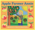 Apple Farmer Annie by Monica Wellington (2001, Hardcover) for sale ...