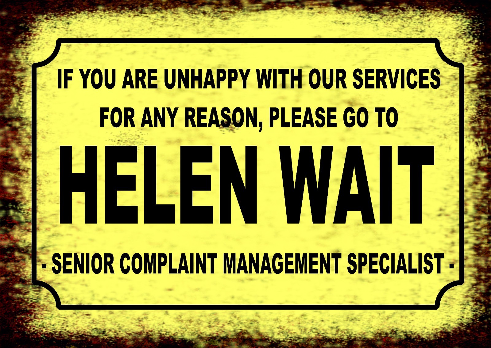 Complaint Dept Helen Wait complaint advertising vintage retro signs ...