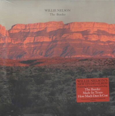 Willie Nelson - The Border LP Vinyl Album - w/ HYPE STICKER - SEALED ...