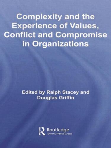 Complexity and the Experience of Values, Conflict and Compromise in ...