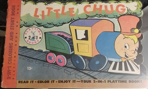 1940'S 2-1 COLORING AND STORY PLAYTIME BOOK, #1, LITTLE CHUG | eBay
