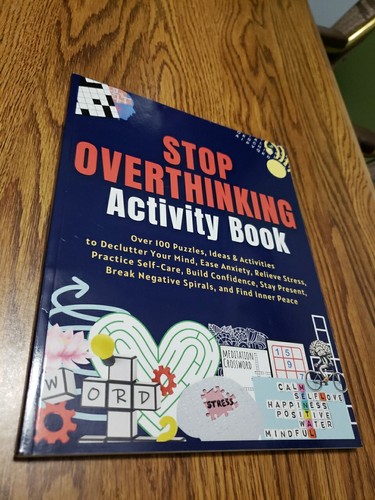 Stop Overthinking Activity Book Over 100 Puzzles,Ideas & Activities ...