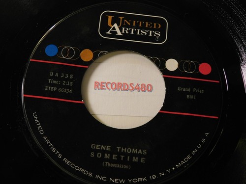 45 Gene Thomas "Sometime / Everynight" United Artists UA 338 | eBay