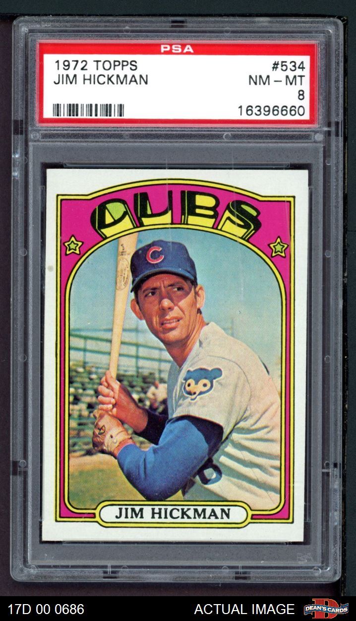 1972 Topps #534 Jim Hickman GRN COMMON VARIATION PSA 8 - NM/MT | eBay