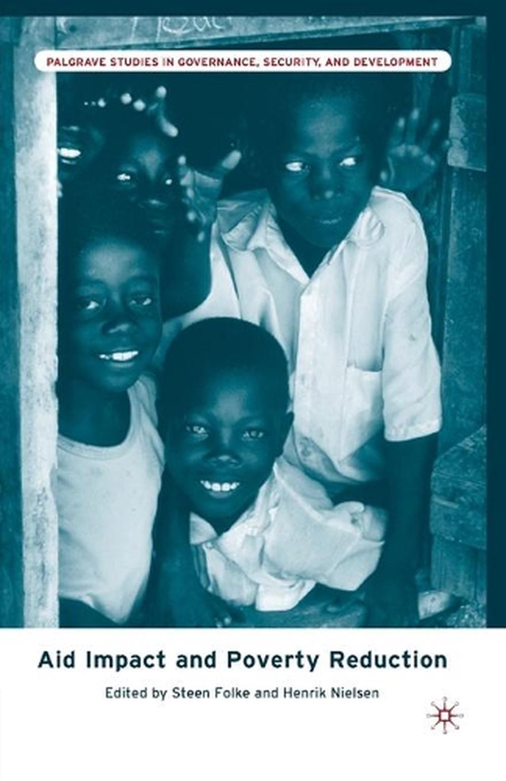 Aid Impact and Poverty Reduction by S. Folke (English) Paperback Book ...