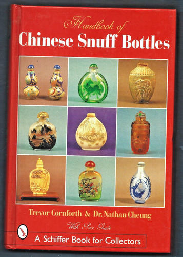 Handbook of Chinese Snuff Bottles HB-Trevor Cornforth-Dr. Cheung-2002 ...