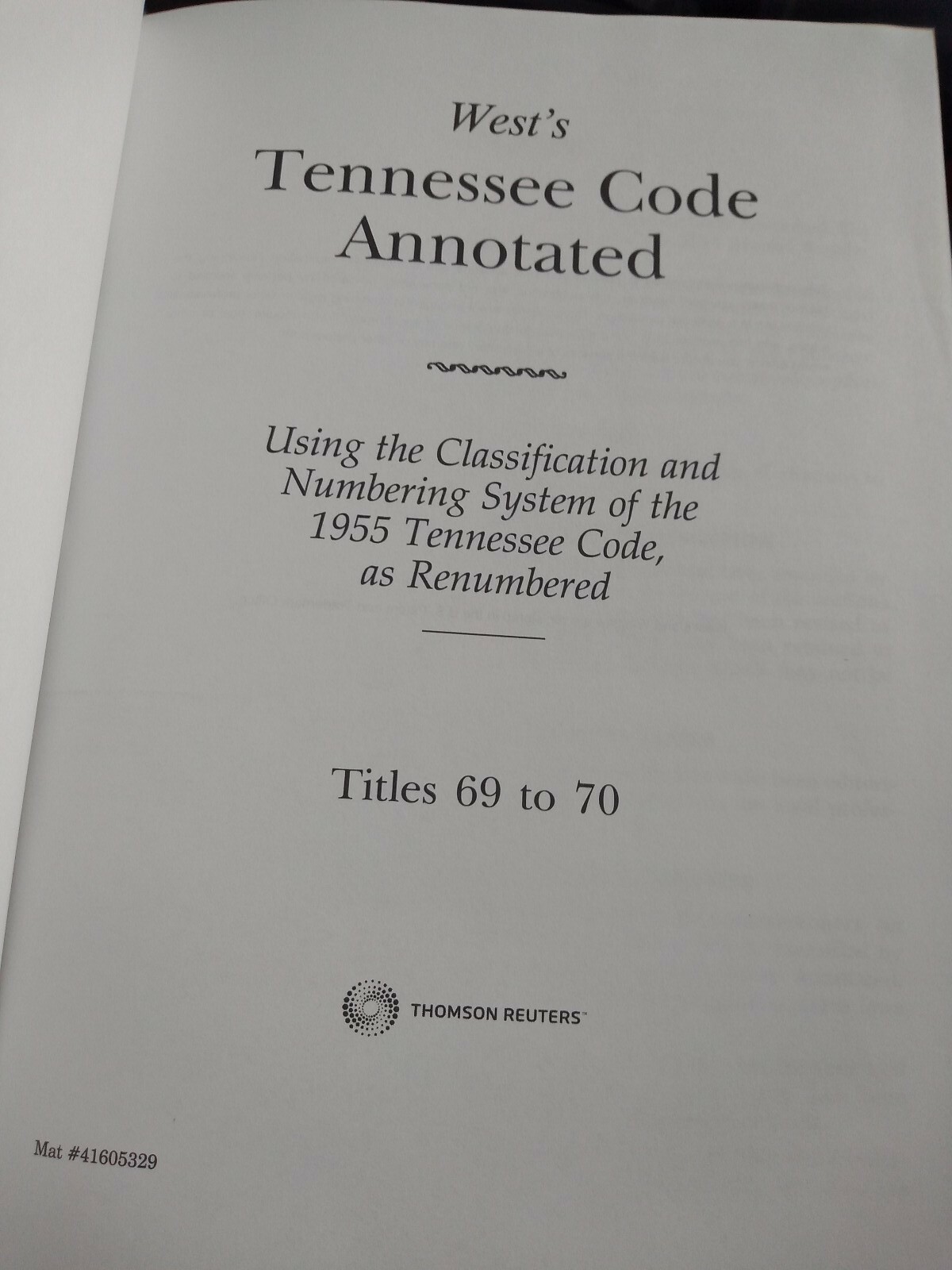 West's Tennessee Code Annotated Titles 69-71 Vols. 41-41A Welfare! Sku ...