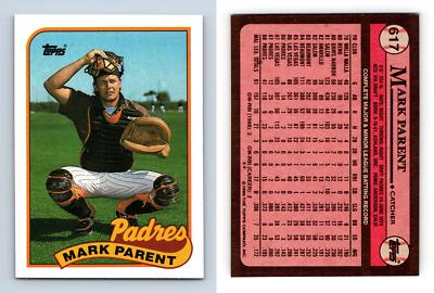 Mark Parent - Padres #617 Topps 1989 Baseball RC Trading Card | eBay