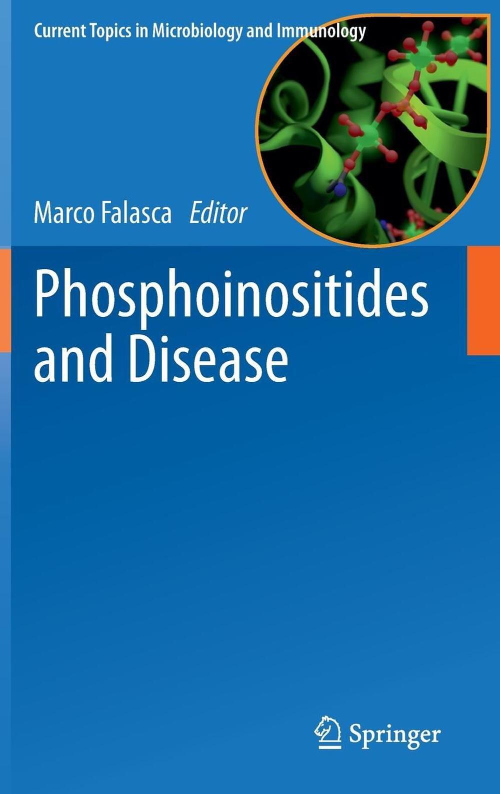 Current Topics in Microbiology and Immunology Ser.: Phosphoinositides ...