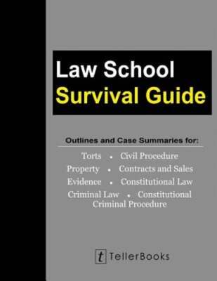 Law School Survival Guide (Master Volume: All Subjects): Outlines and ...