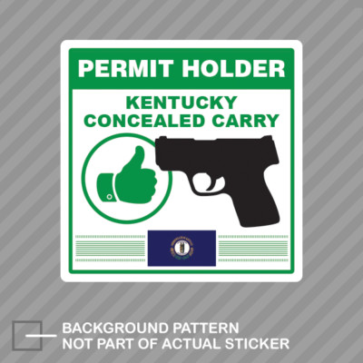 Kentucky Concealed Carry Permit Holder Sticker Decal Vinyl 2a permited ...